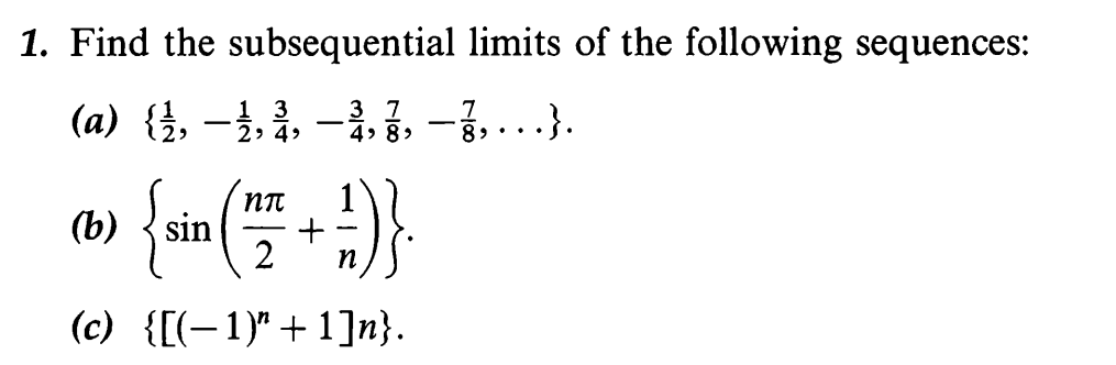 Solved 1. Find the subsequential limits of the following | Chegg.com