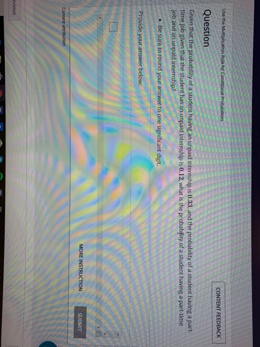 Solved CONTENT FEEDBACK Question Given that the probability | Chegg.com