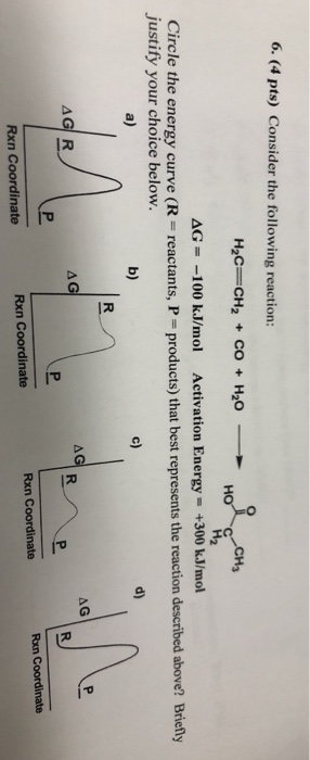 Solved 6. (4 pts) Consider the following reaction: H2C=CH2 + | Chegg.com Solved 6. (4 pts) Consider the following reaction: H2C=CH2 + | Chegg.com
