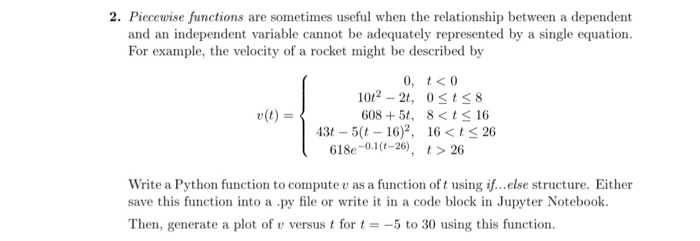 Solved 2. Piecewise functions are sometimes useful when the | Chegg.com