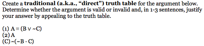 Solved Create a traditional (a.k.a., “direct”) truth table | Chegg.com