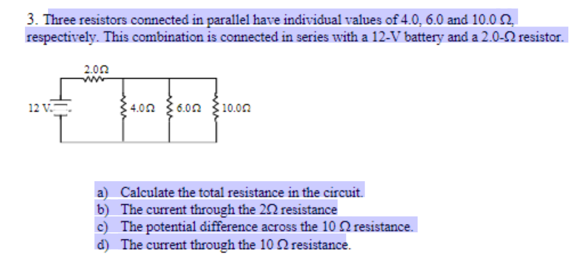 Solved 3. Three resistors connected in parallel have | Chegg.com