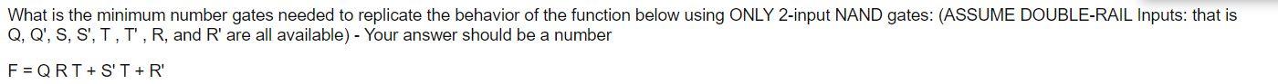 Solved What is the minimum number gates needed to replicate | Chegg.com