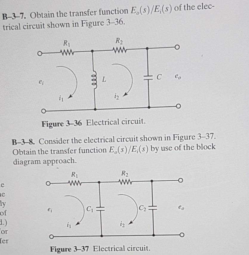 Solved B-3-7. Obtain the transfer function E, (s)/E,(s) of | Chegg.com
