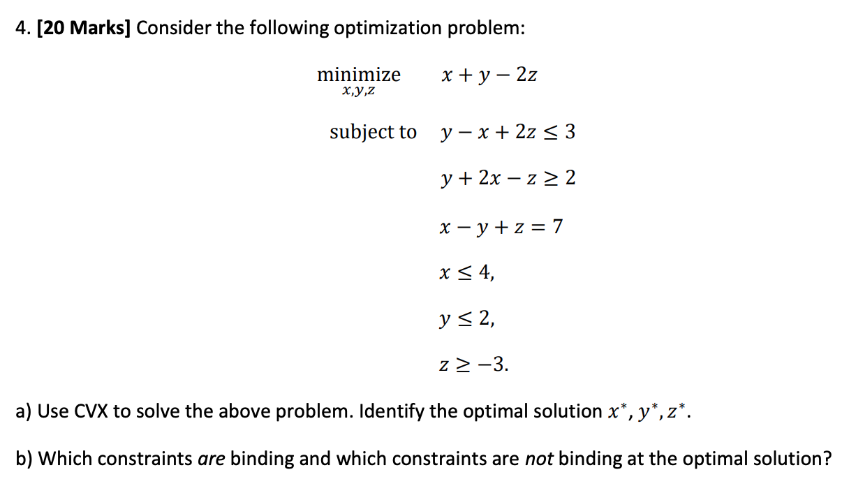 4. [20 Marks] Consider the following optimization | Chegg.com