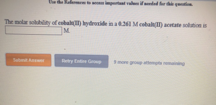 Solved Use the References to access important vakes if | Chegg.com