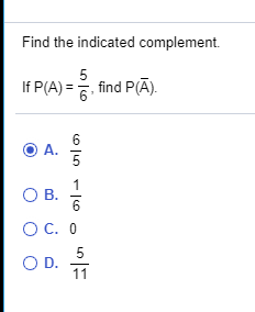 Solved Find the indicated complement If P(A)-. find P(A). O | Chegg.com