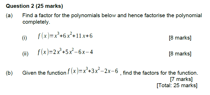 Solved Question 2 (25 marks) (a) Find a factor for the | Chegg.com