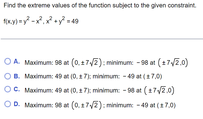 Solved Find The Extreme Values Of The Function Subject To