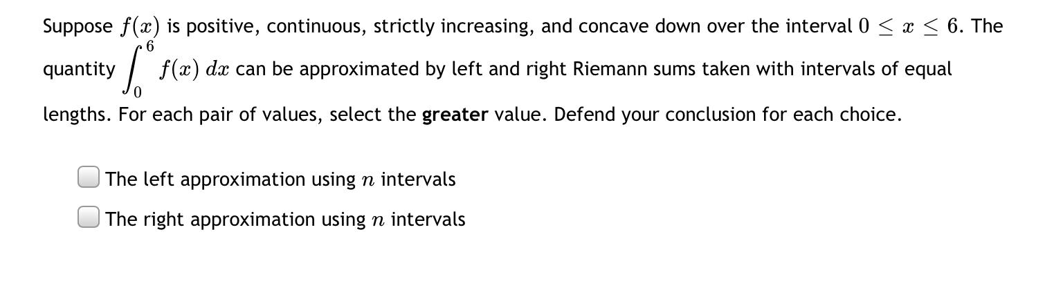 Solved Suppose f(x) is positive, continuous, strictly | Chegg.com