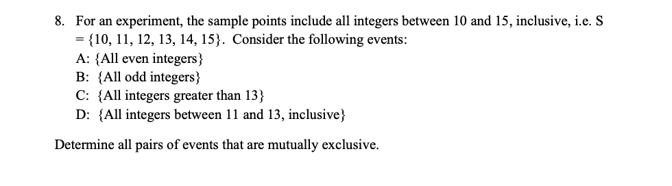 Solved 8. For an experiment, the sample points include all | Chegg.com