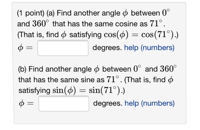 Solved Find another angle phi between 0 degree and 360 | Chegg.com