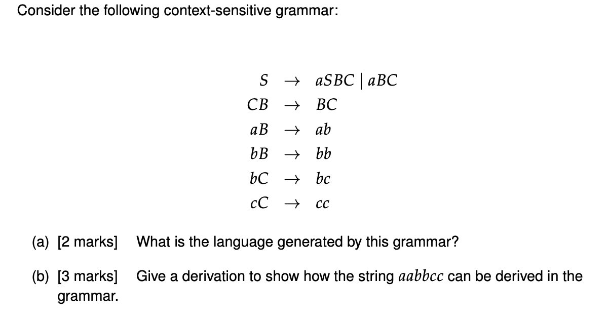 Solved Consider the following context-sensitive grammar: S | Chegg.com