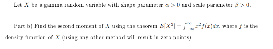 Solved Let X be a gamma random variable with shape parameter | Chegg.com