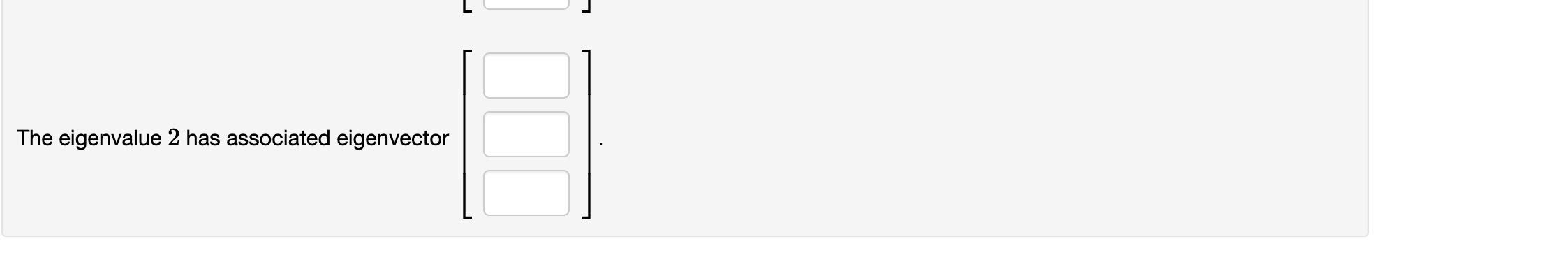 Solved HW Module 7 Eigenvalues and Eigenvectors: Problem 7 | Chegg.com