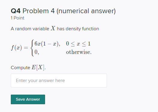 Solved Q4 Problem 4 (numerical answer) 1 Point A random | Chegg.com