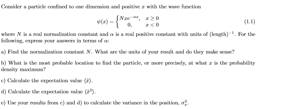 Solved Consider a particle confined to one dimension and | Chegg.com