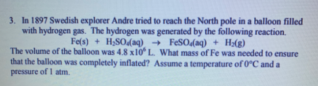 Solved 3. In 1897 Swedish explorer Andre tried to reach the | Chegg.com