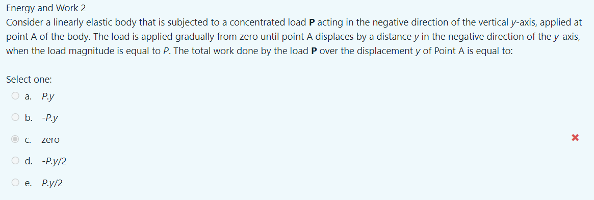Solved Energy and Work 2 Consider a linearly elastic body | Chegg.com