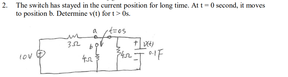 Solved The switch has stayed in the current position for | Chegg.com