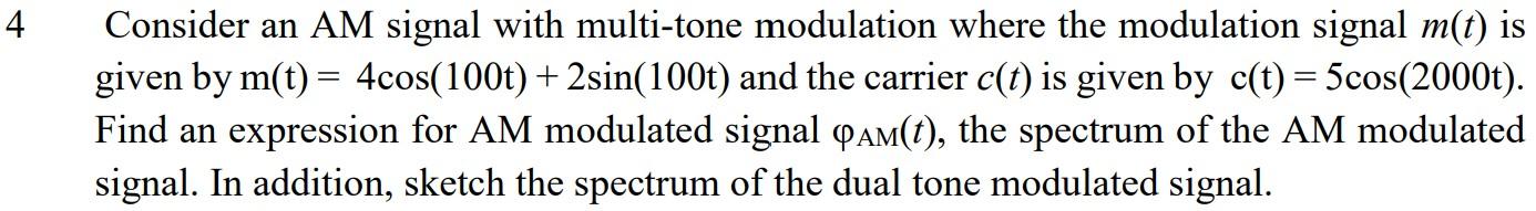 Solved Consider An Am Signal With Multi Tone Modulation