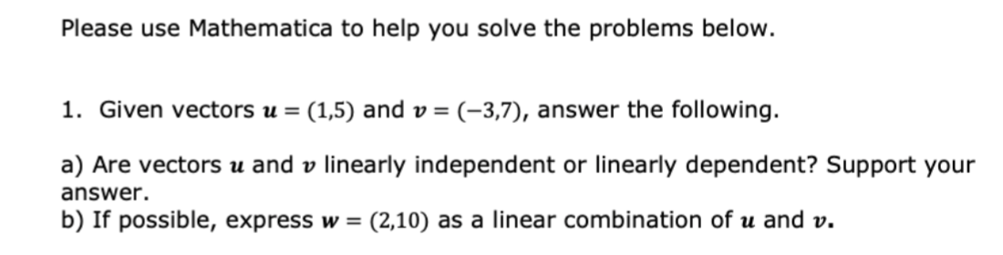 Solved Please use Mathematica to help you solve the problems | Chegg.com