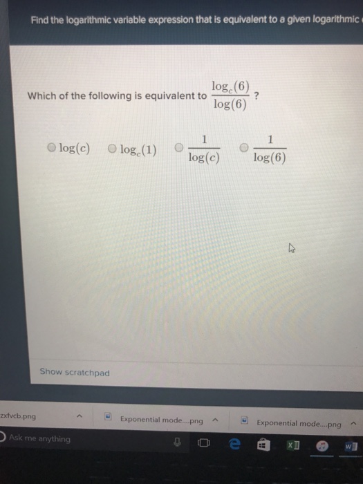 Solved Which of the following is equivalent to log_c | Chegg.com