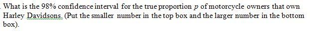 Solved A poll taken from a sample of 70 motorcycle owners | Chegg.com