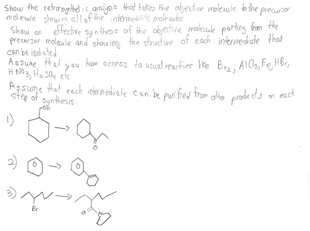 Solved Show the retro-synthetic analysis that takes the | Chegg.com