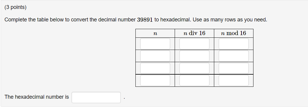Solved (3 points) Complete the table below to convert the | Chegg.com