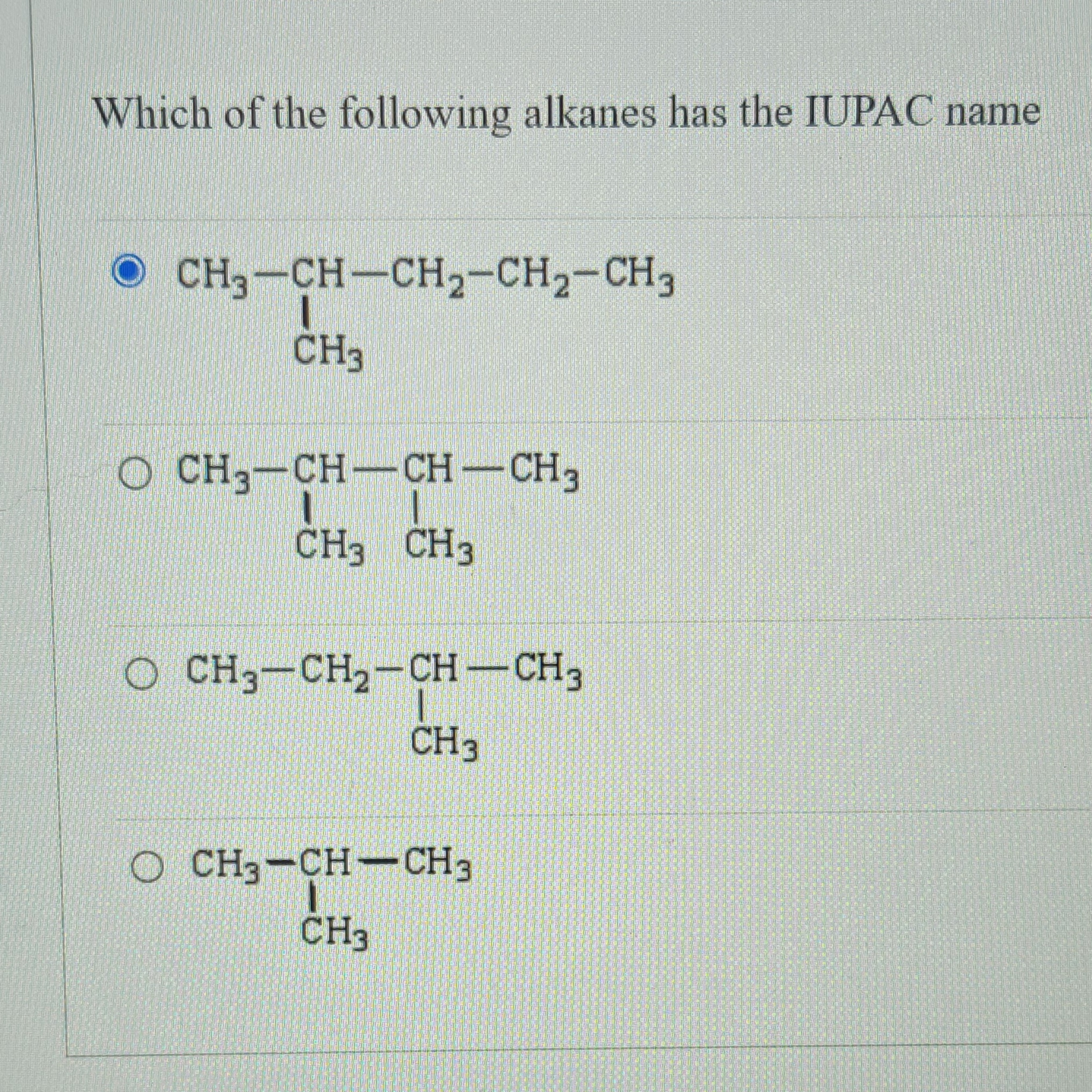 Solved Which of the following alkanes has the IUPAC name | Chegg.com