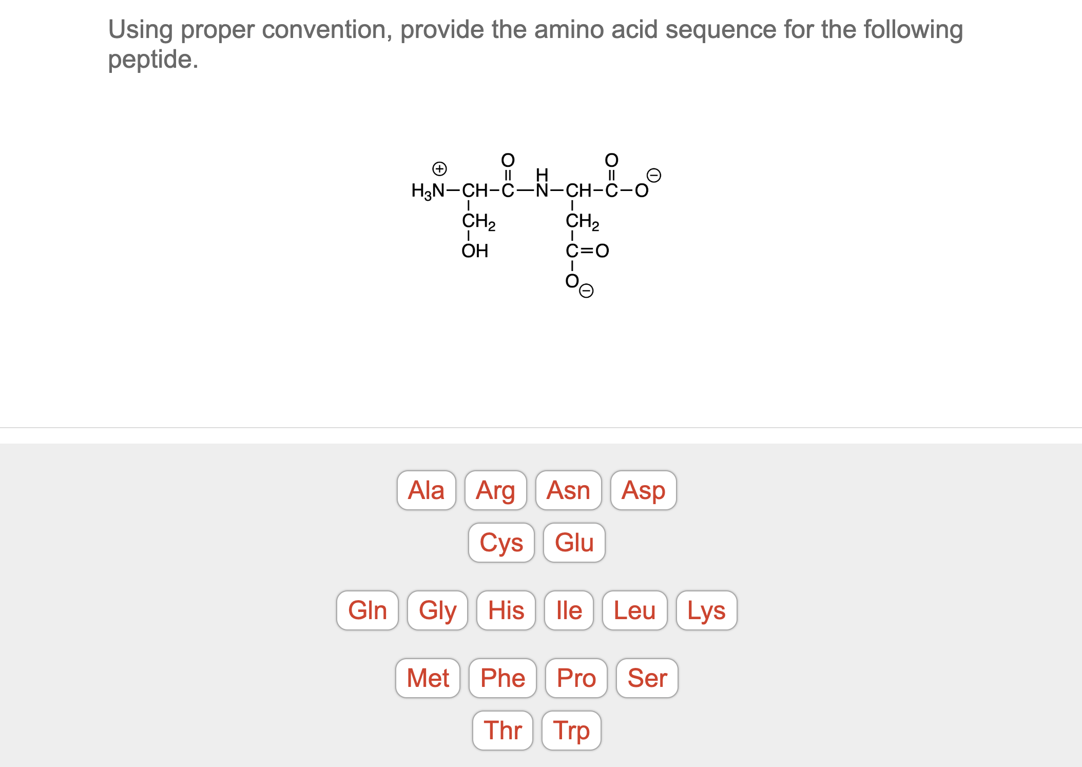 Solved Using proper convention, provide the amino acid | Chegg.com