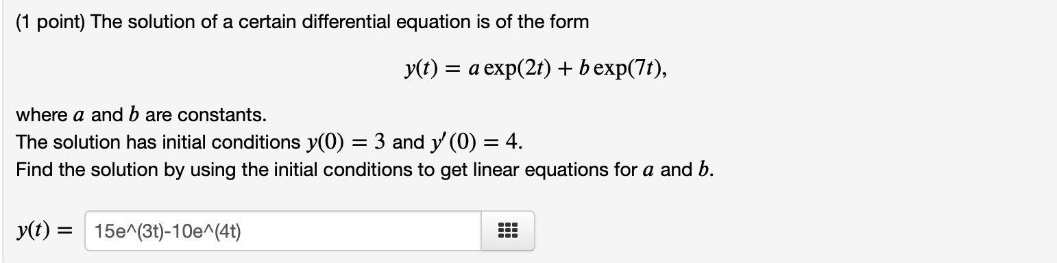 Solved ( 1 point) The solution of a certain differential | Chegg.com