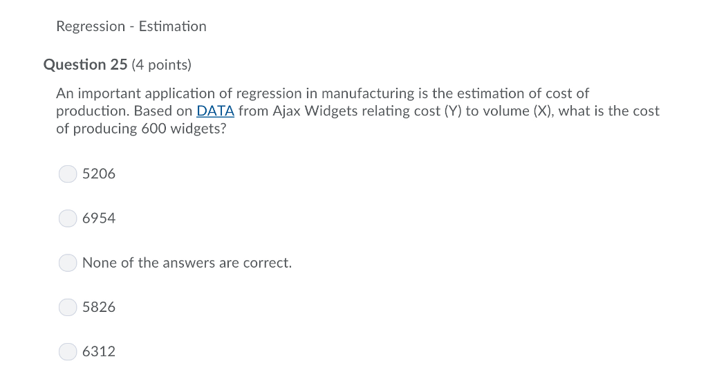 Solved Regression - Estimation Question 25(4 points) An | Chegg.com