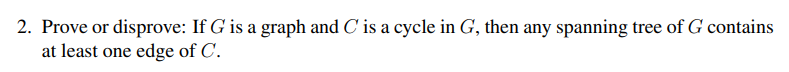 Solved 2. Prove or disprove: If G is a graph and C is a | Chegg.com