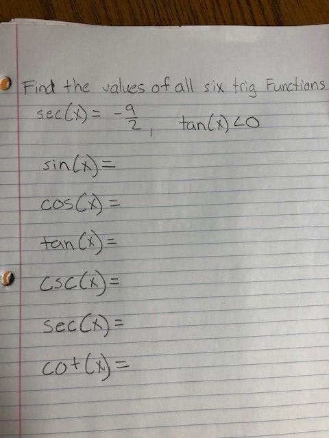 Solved - • Find the values of all six trig Functions. | Chegg.com