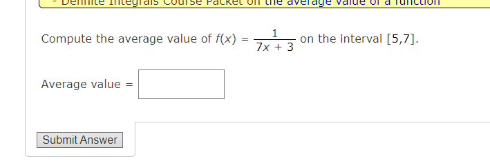 Solved Compute the average value of f(x)=7x+31 on the | Chegg.com