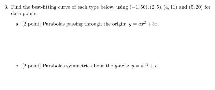 Solved 3. Find the best-fitting curve of each type below, | Chegg.com