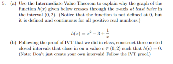 Solved 5. (a) Use the Intermediate Value Theorem to explain | Chegg.com