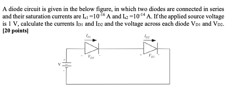 Solved A diode circuit is given in the below figure, in | Chegg.com