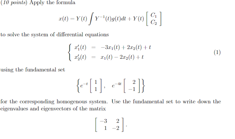 Solved Apply the formula to solve the system of differential | Chegg.com