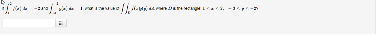 Solved ∫12f(x)dx=−2 and ∫−3−2g(x)dx=1, what is the value of | Chegg.com