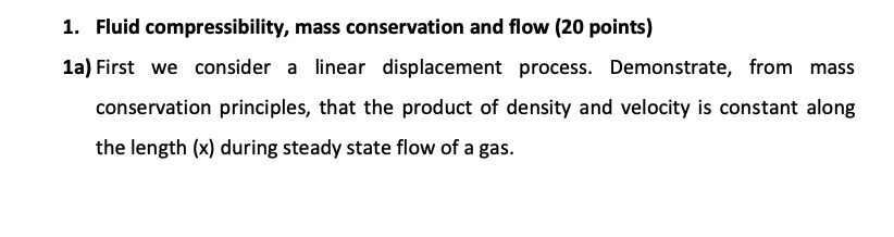 Solved 1. Fluid compressibility, mass conservation and flow | Chegg.com