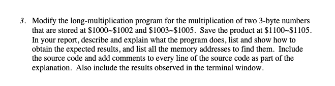Solved Modify the long-multiplication program for the | Chegg.com