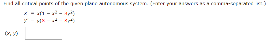 Solved Find all critical points of the given plane | Chegg.com