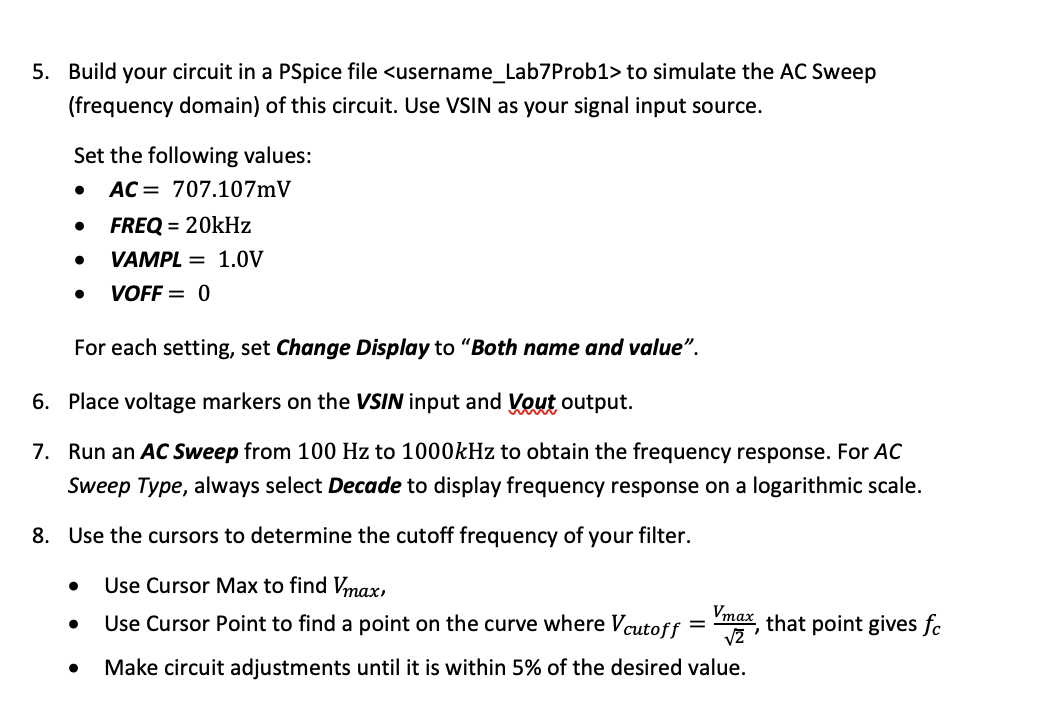 Solved Please use PSPICE to complete part 3. The tables are | Chegg.com