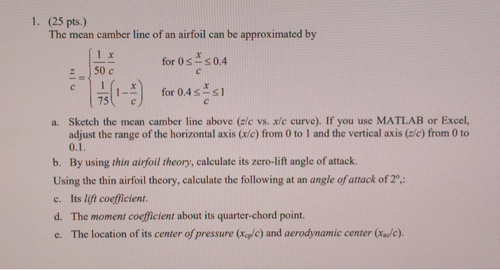 Solved 1. (25 pts.) The mean camber line of an airfoil can | Chegg.com