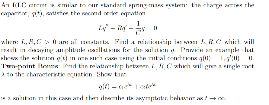 Solved An RLC circuit is similar to our standard spring-mass | Chegg.com