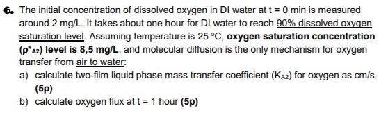 6. The initial concentration of dissolved oxygen in | Chegg.com