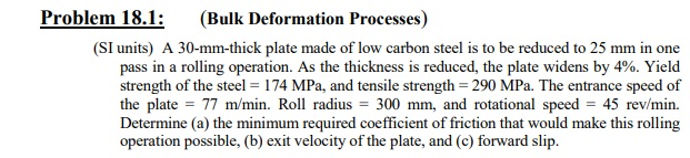 Solved Problem 18.1: (Bulk Deformation Processes) (SI units) | Chegg.com